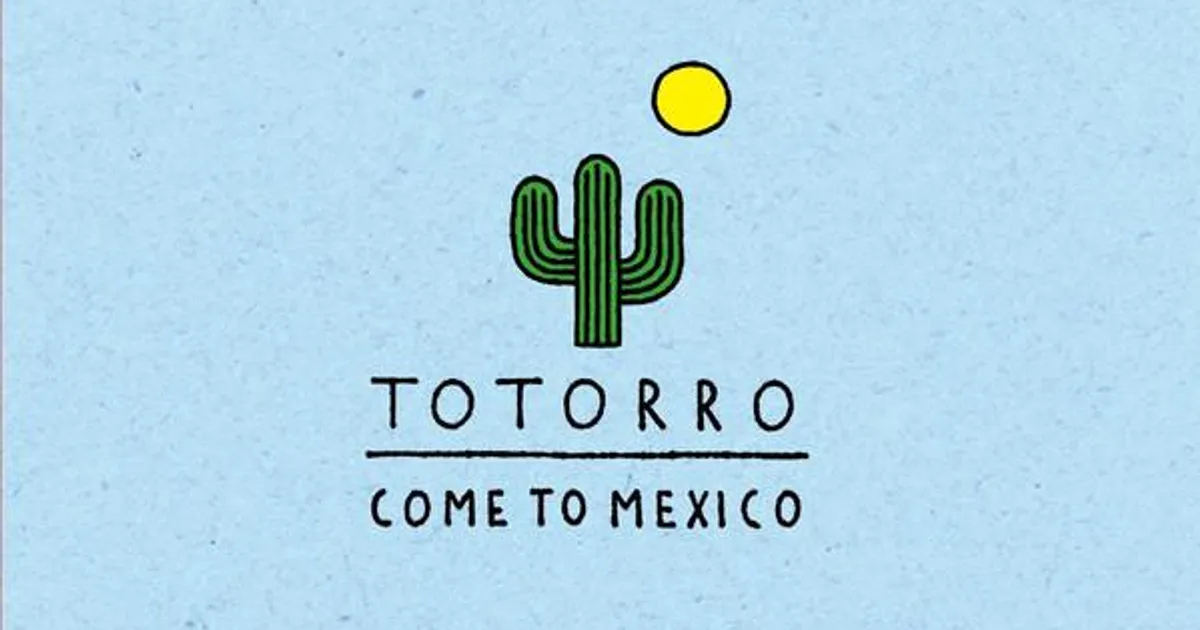 Totorro COME TO MEXICO CD