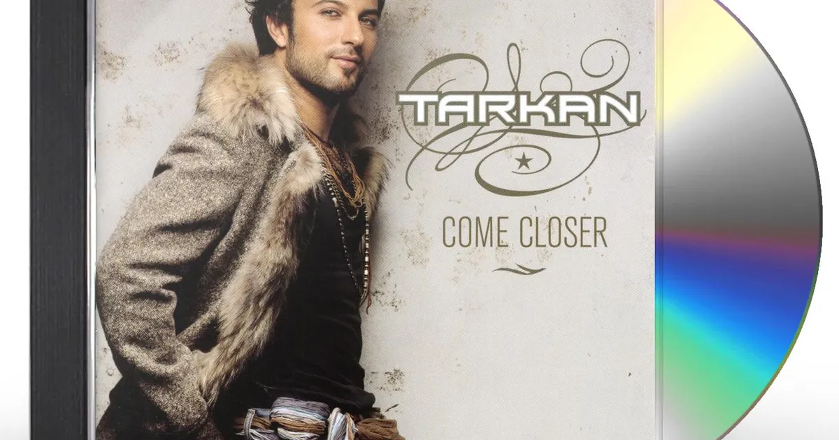 Tarkan COME CLOSER CD