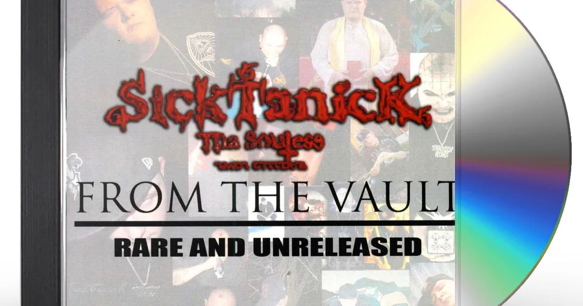 SickTanicK FROM THE VAULT : RARE & UNRELEASED CD
