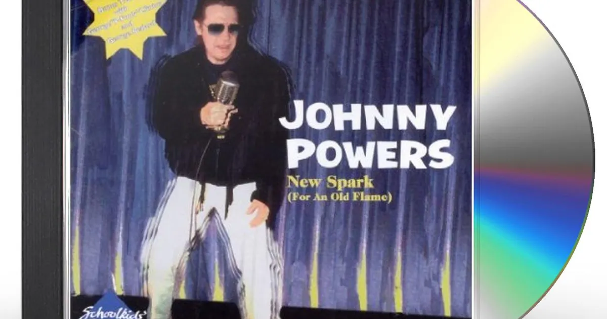 Johnny Powers NEW SPARK (FOR AN OLD FLAME) CD