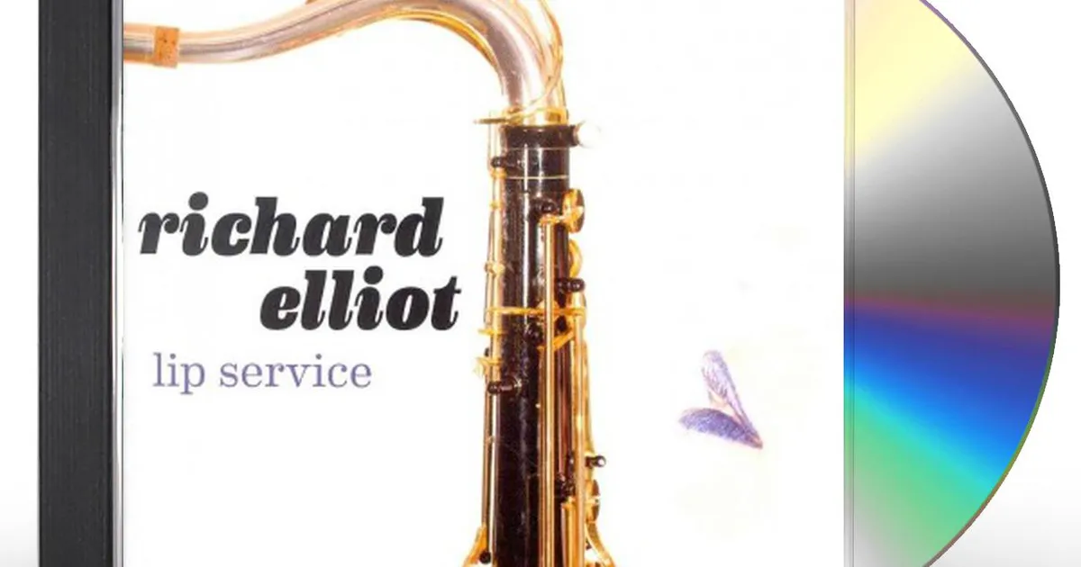 Richard Elliot LIP SERVICE CD