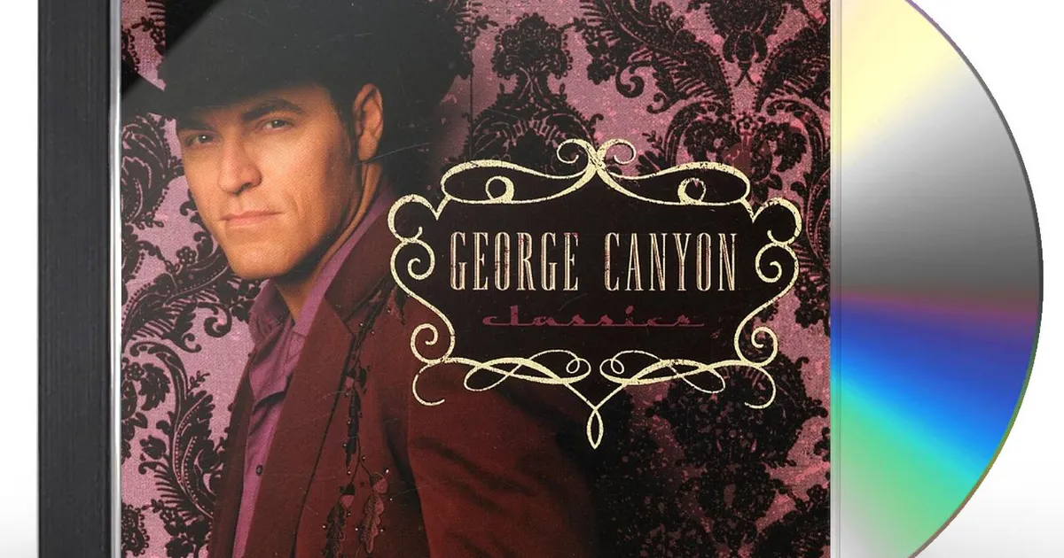 George Canyon CLASSICS CD