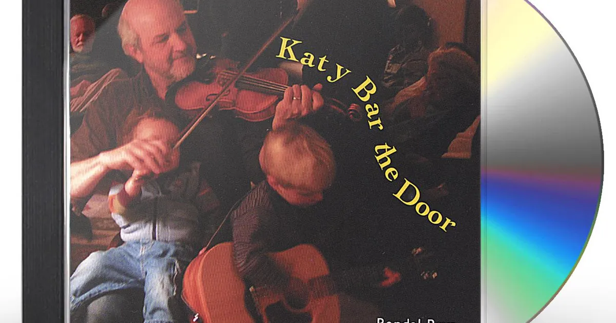 Randal Bays KATY BAR THE DOOR CD