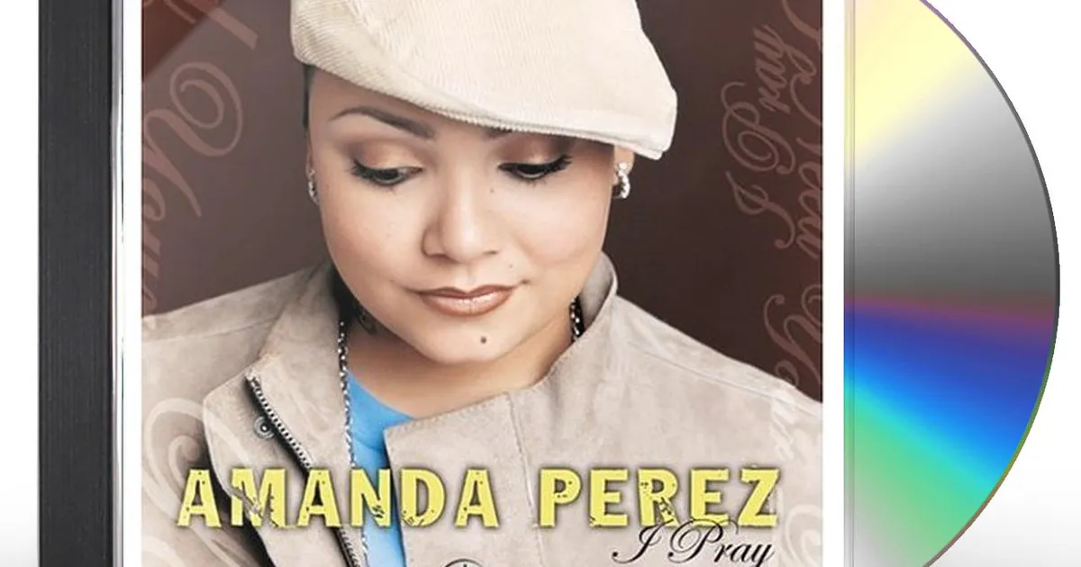 Amanda Perez I PRAY CD