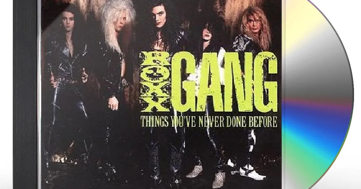 Roxx Gang THINGS YOU'VE NEVER DONE CD