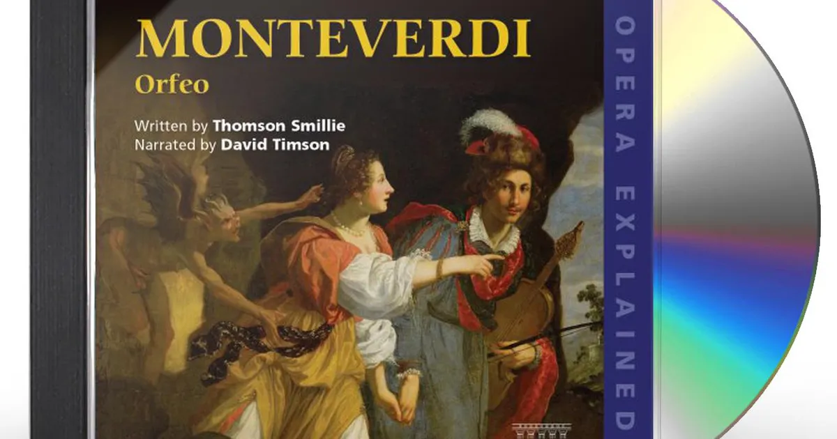 Monteverdi INTRODUCTION TO ORFEO: OPERA EXPLAINED CD