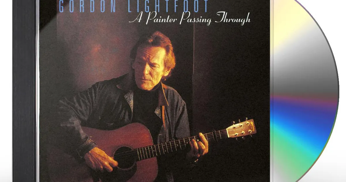 Gordon Lightfoot PAINTER PASSING THROUGH CD