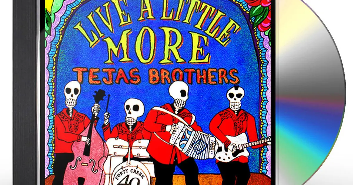 Tejas Brothers LIVE A LITTLE MORE CD