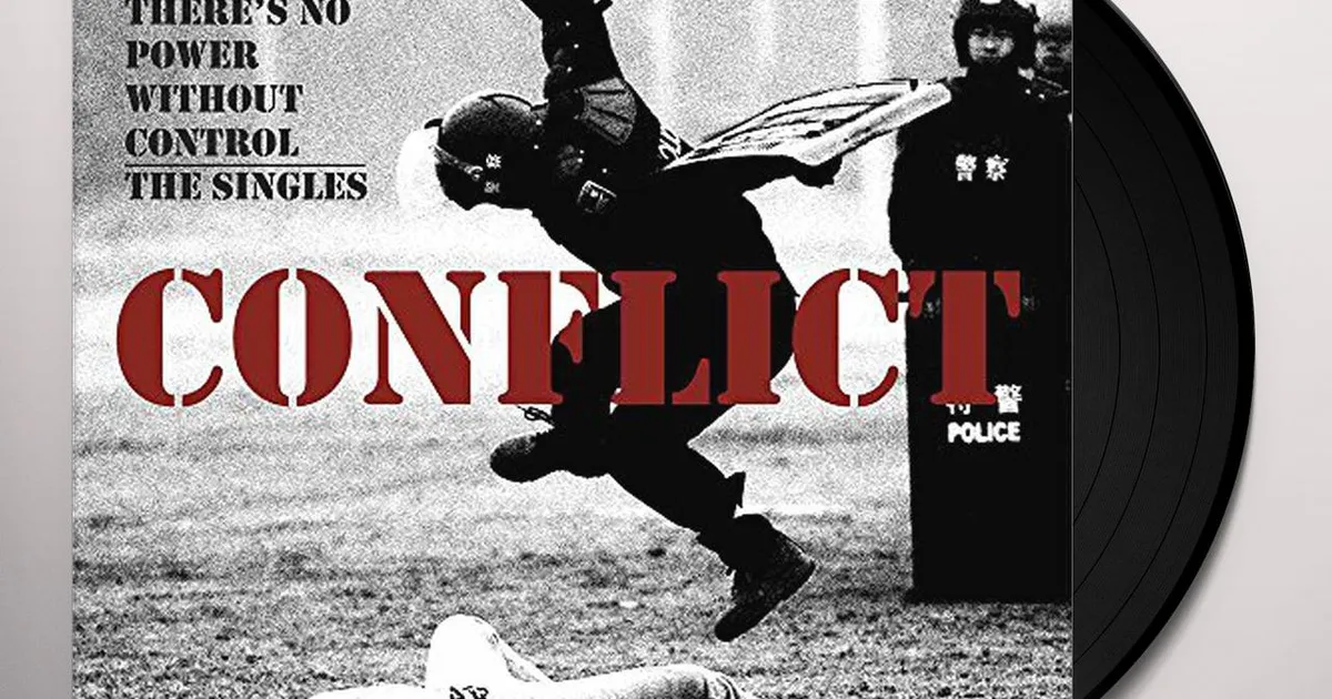 Conflict THERE'S NO POWER WITHOUT CONTROL: THE SINGLES Vinyl Record