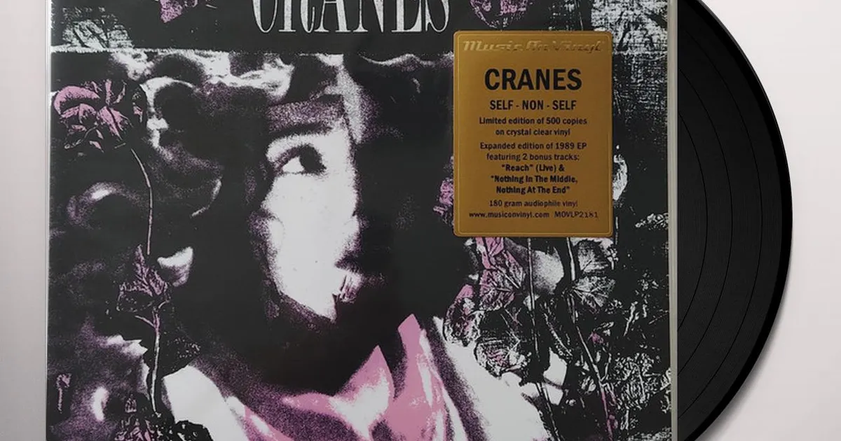 Cranes SELF NON-SELF (EXPANDED/CRYSTAL CLEAR VINYL) Vinyl Record
