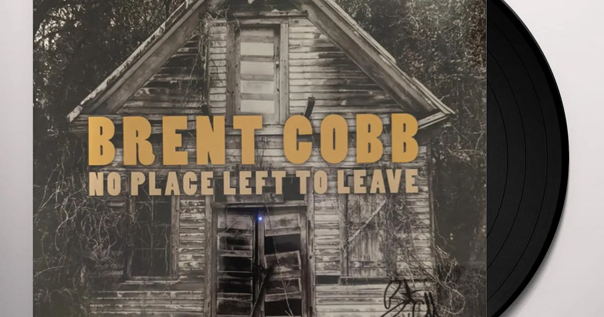 Brent Cobb NO PLACE LEFT TO LEAVE Vinyl Record