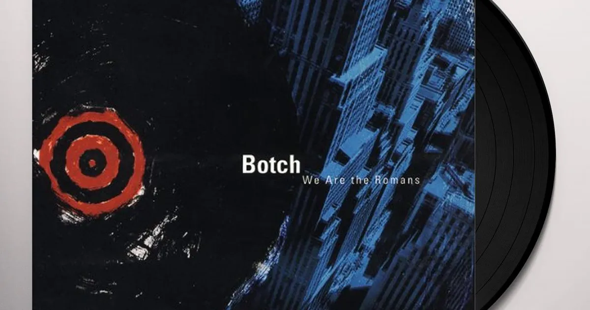 Botch We Are the Romans Vinyl Record