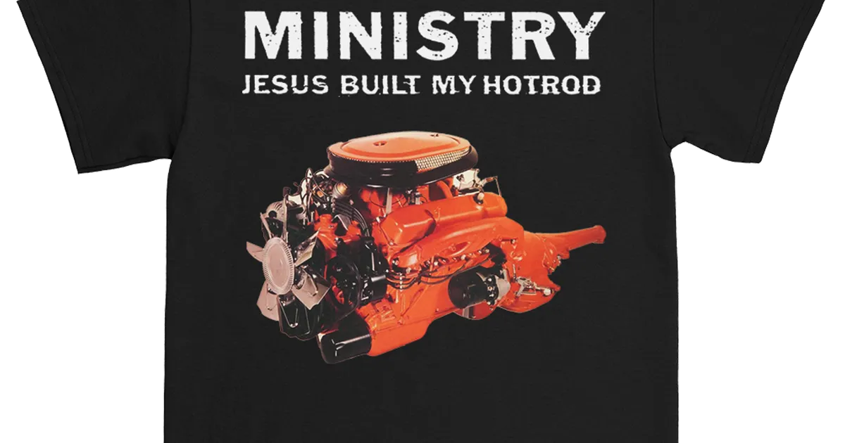 Ministry Jesus Built My Hotrod T-Shirt (Black)