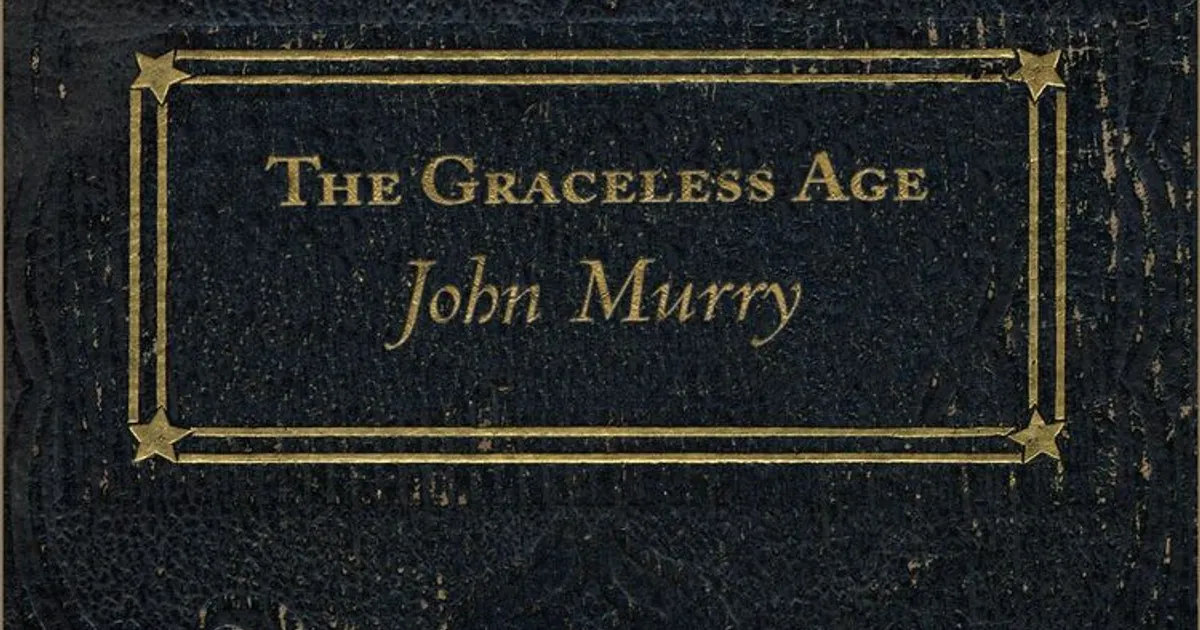 John Murry LP - Graceless Age The (Vinyl)