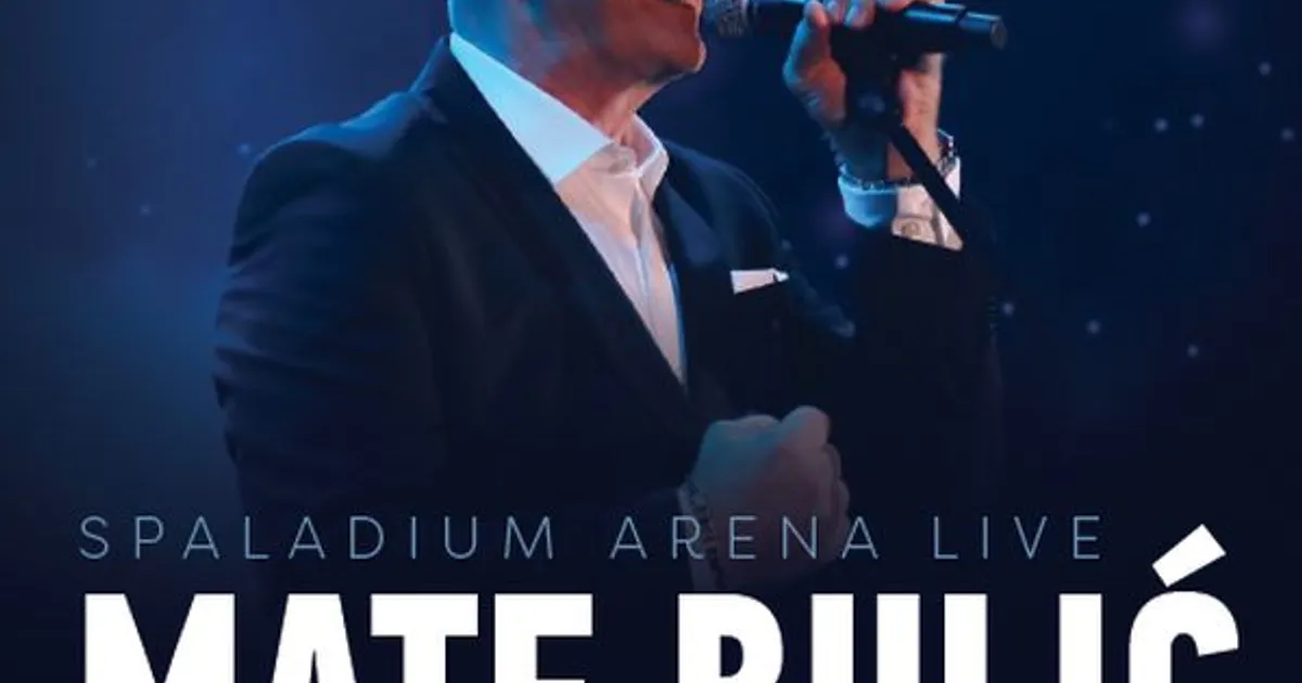 Mate Bulic JA SAM NA VAS PONOSAN, LIVE AT SPALADIUM