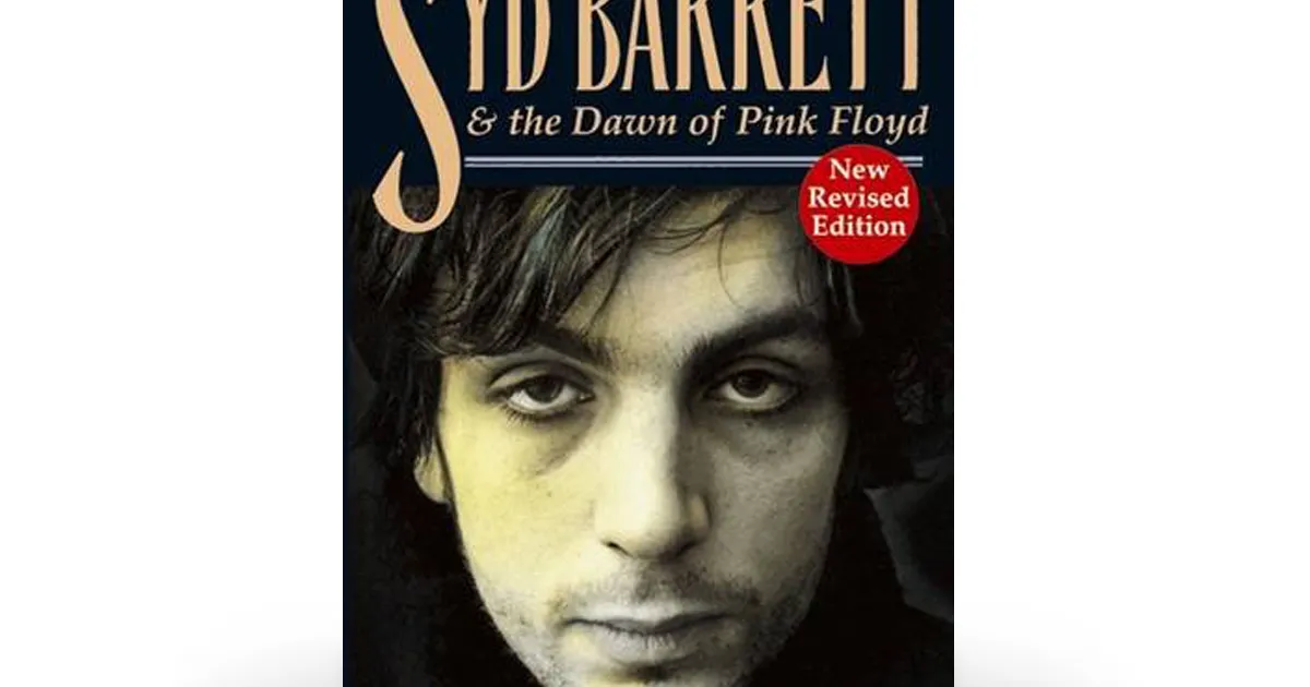 Syd Barrett Crazy Diamond: Syd Barrett & The Dawn Of Pink Floyd Book