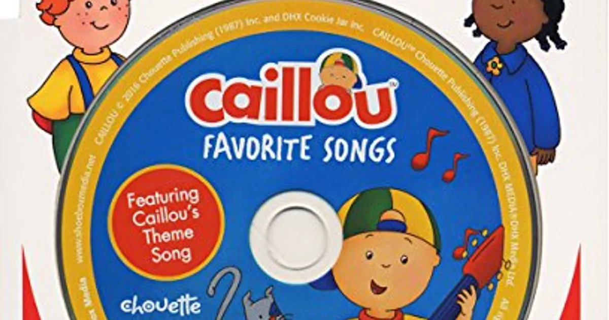 Caillou FAVORITE SONGS CD